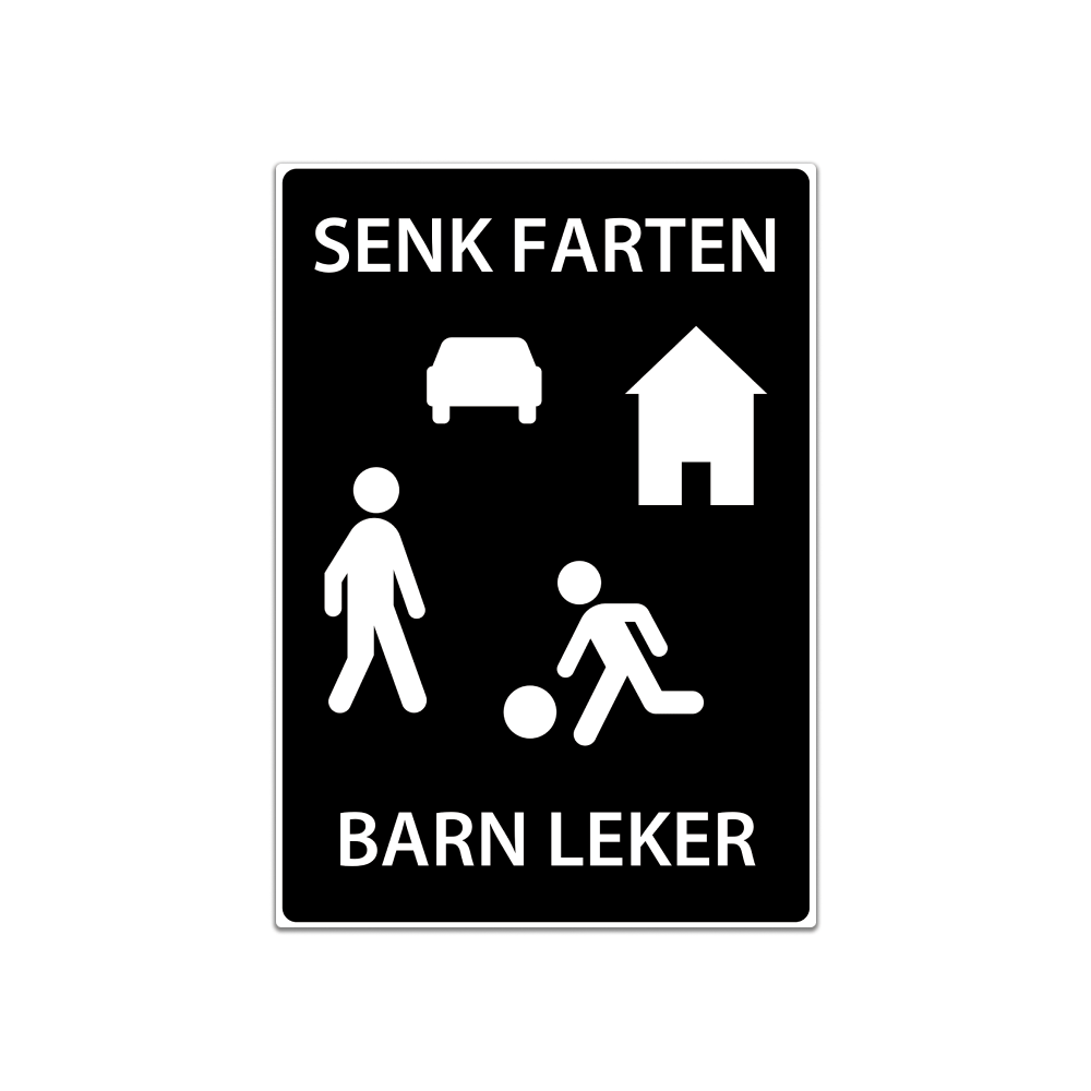 Senk farten barn leker - Skilt